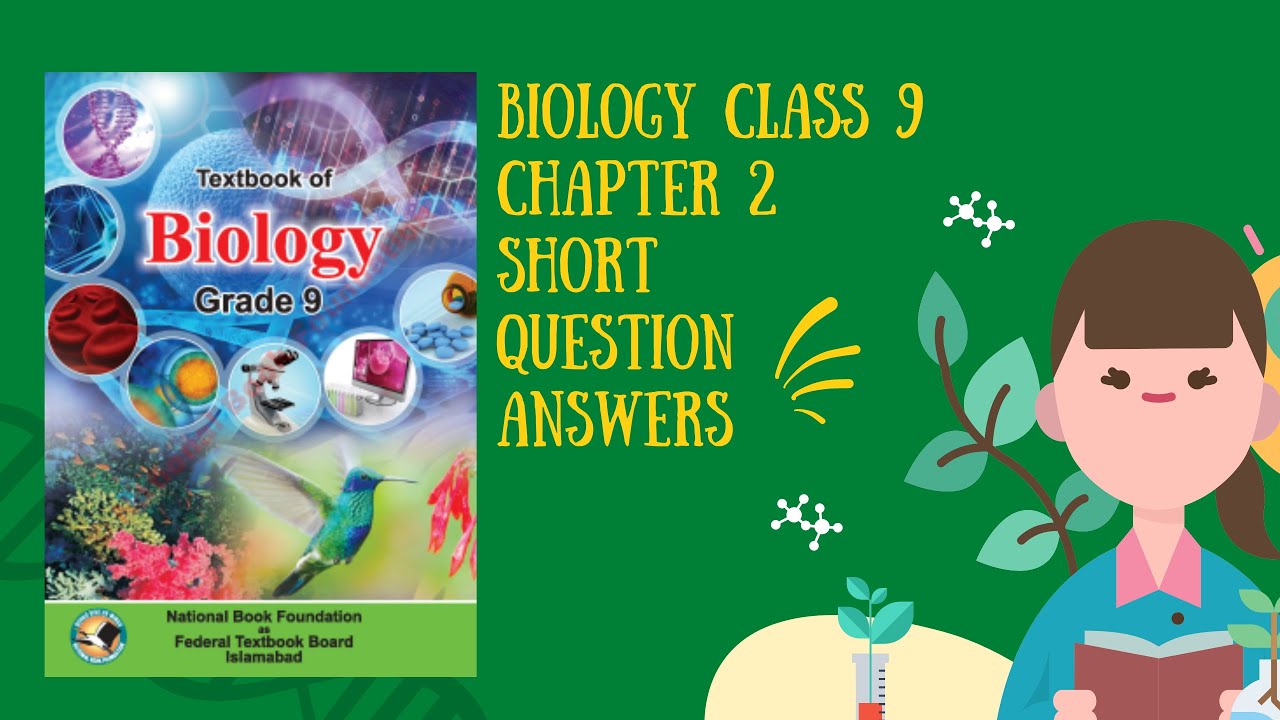 Class 9th | Biology | Federal Board | Chapter 2 | Exercise Short ...