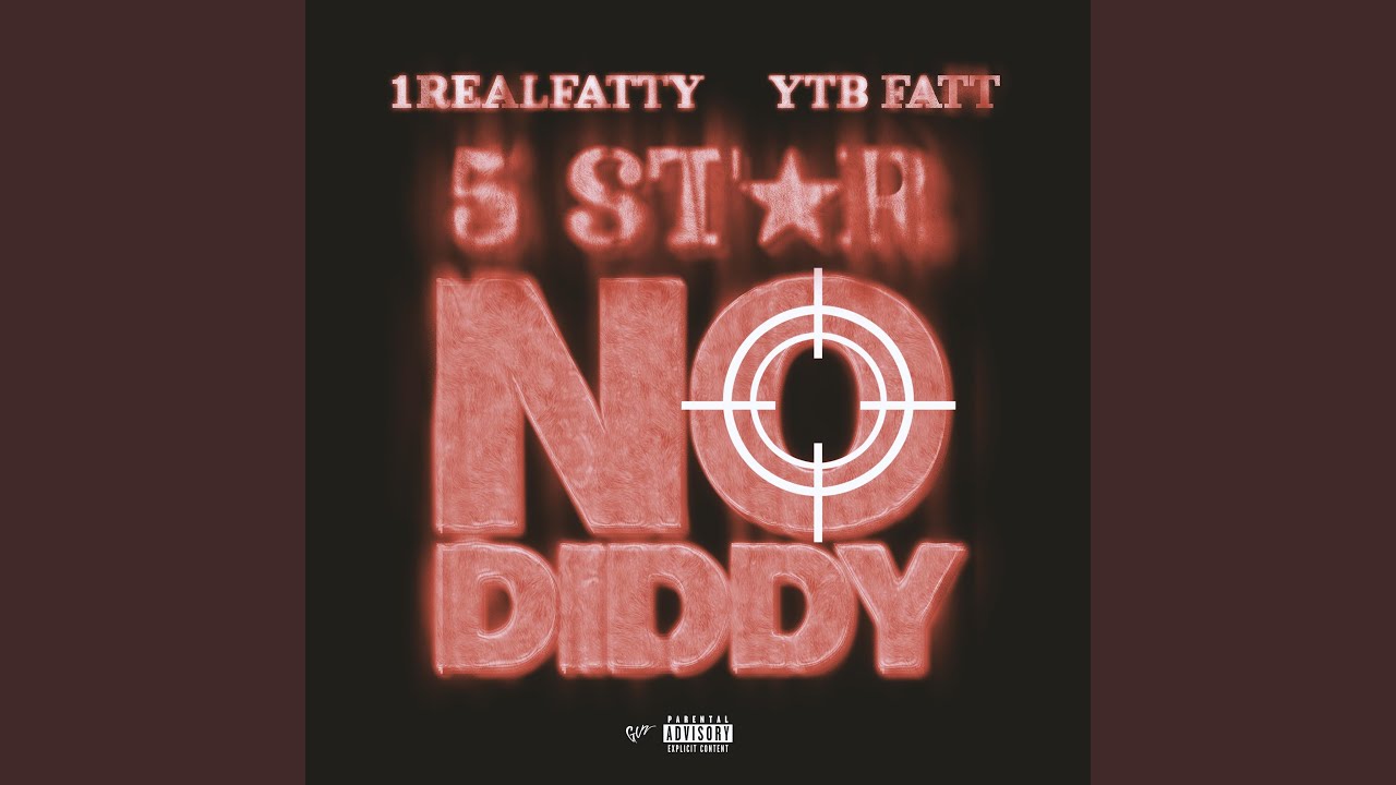 5 STAR "NO DIDDY" (feat. YTB FATT) - YouTube