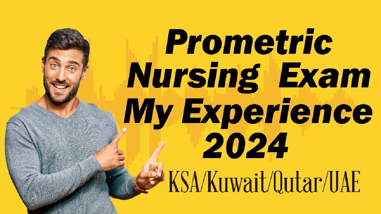 Prometric Nursing Exam My Experience 2024 KSA/Kuwait/Qatar/UAE - YouTube