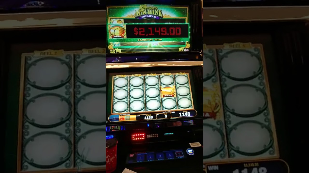 $2,149 Green Machine Deluxe slot machine and hitting the mega ...