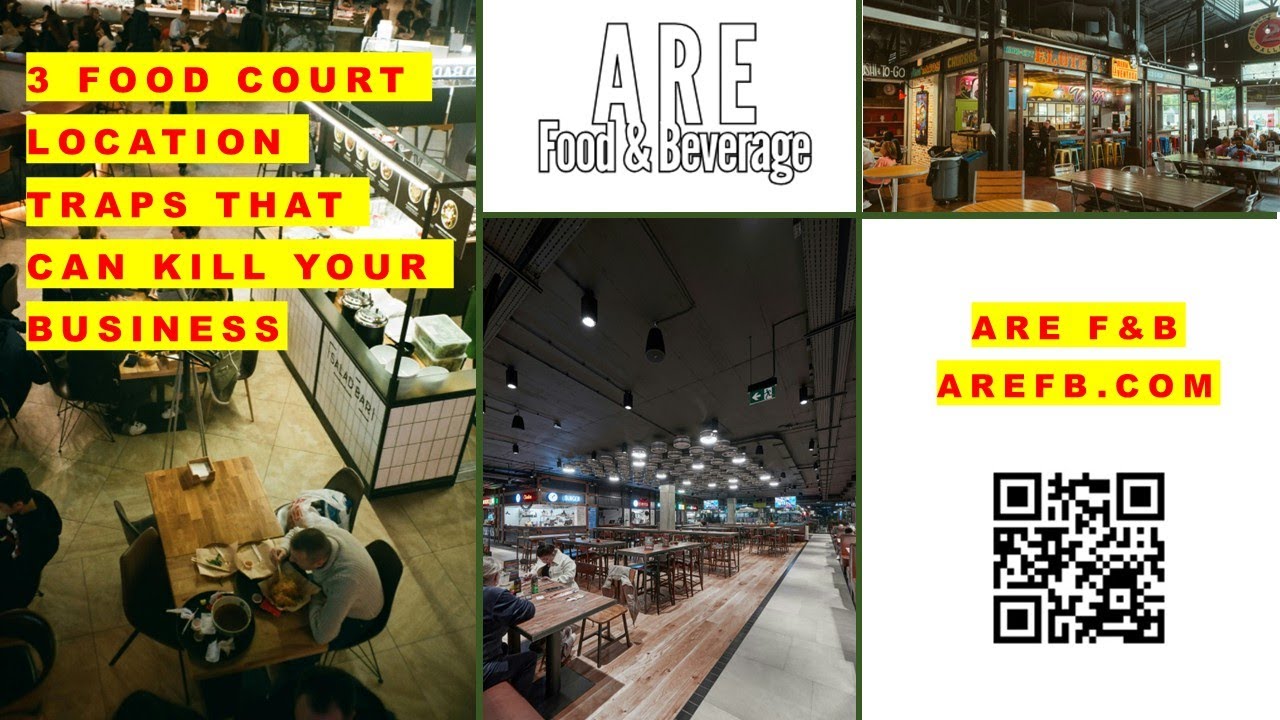 3 Food Court Location Traps That Can Kill Your Business - YouTube