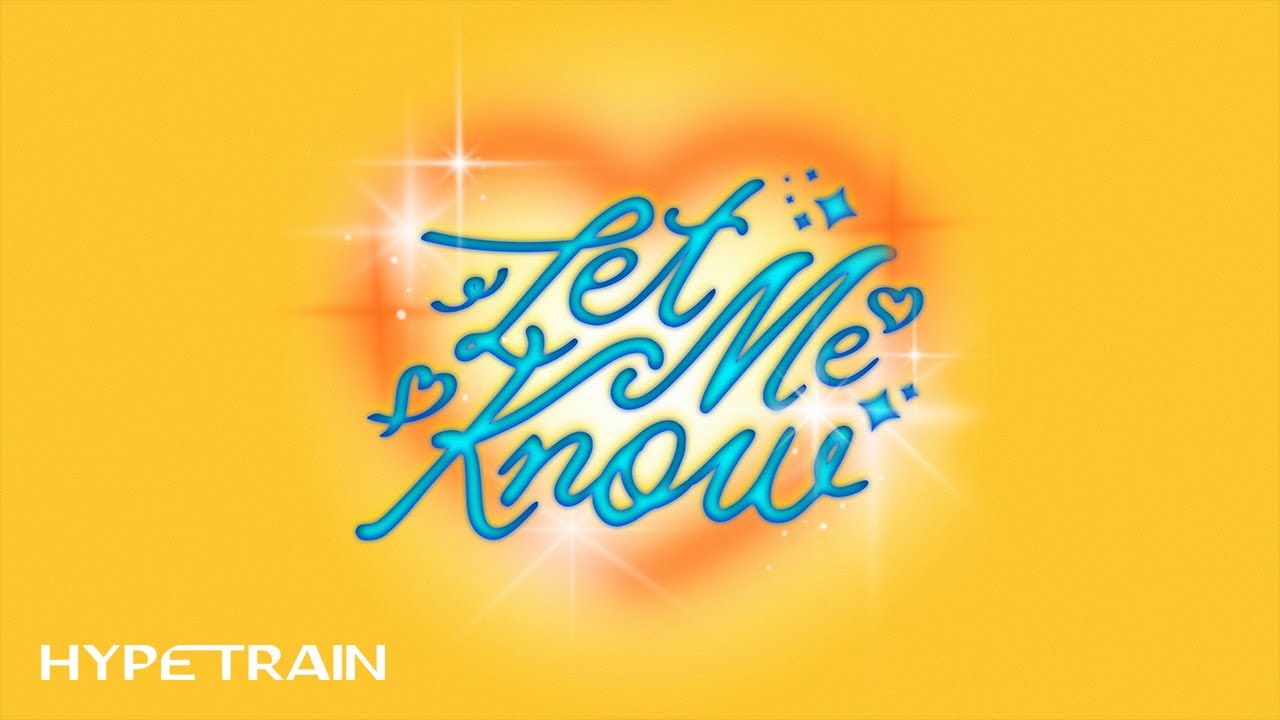 Let Me Know (Official Visualizer) - YouTube