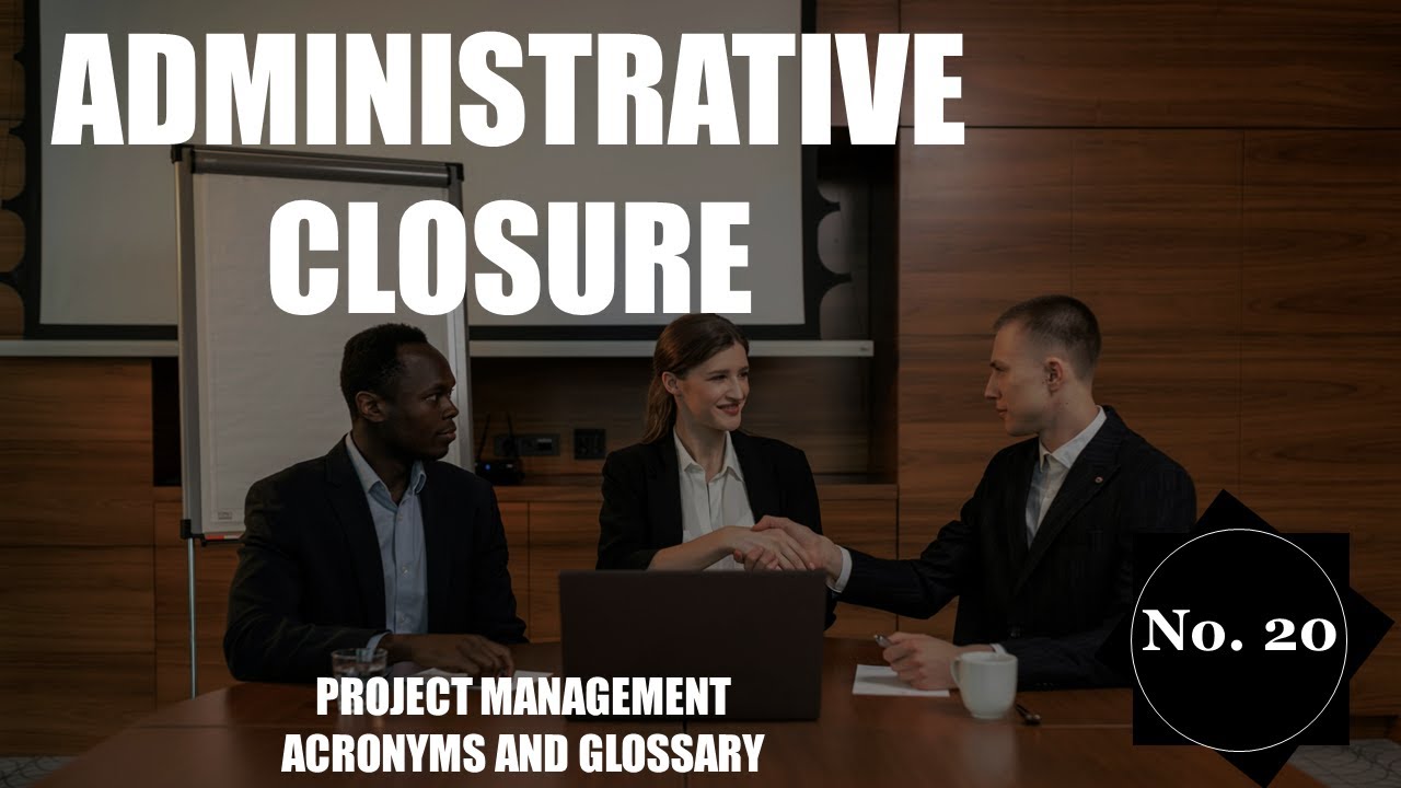 ⏱️ Administrative Closure|🔄 Project Management Acronyms & Glossary | No ...