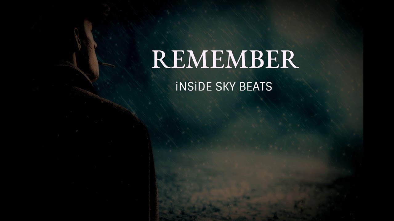 (FREE) Sad Type Beat - REMEMBER (iNSiDE SKY) - YouTube
