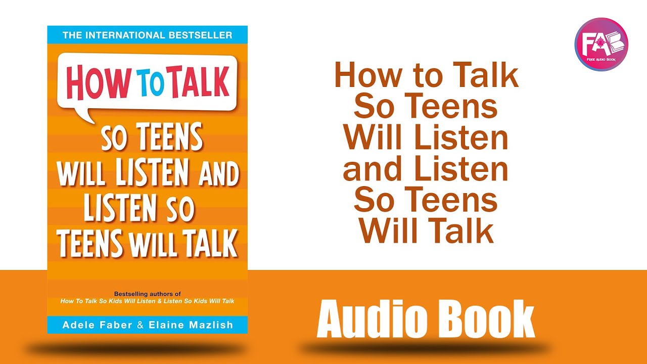 How to Talk So Teens Will Listen and Listen So Teens Will Talk by Adele ...