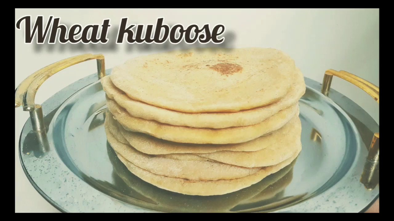 WHEAT KUBOOSE | SOFT N FLUFFY KUBOOSE | HOMEMADE KUBOOSE | SHAWARMA ...