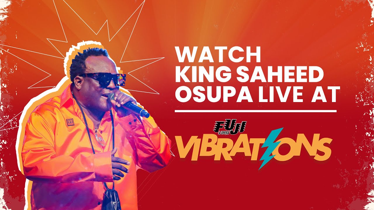 Watch King. Saheed Osupa's mind-blowing performance at FUJI Vibrations ...