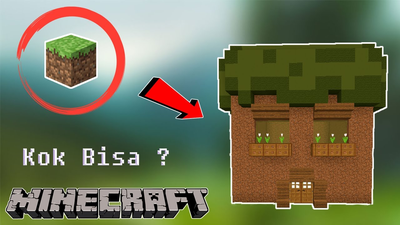BIKIN GRASS BLOCK JADI RUMAH SANGAT KEREN! KOK BISA ?! - MINECRAFT ...