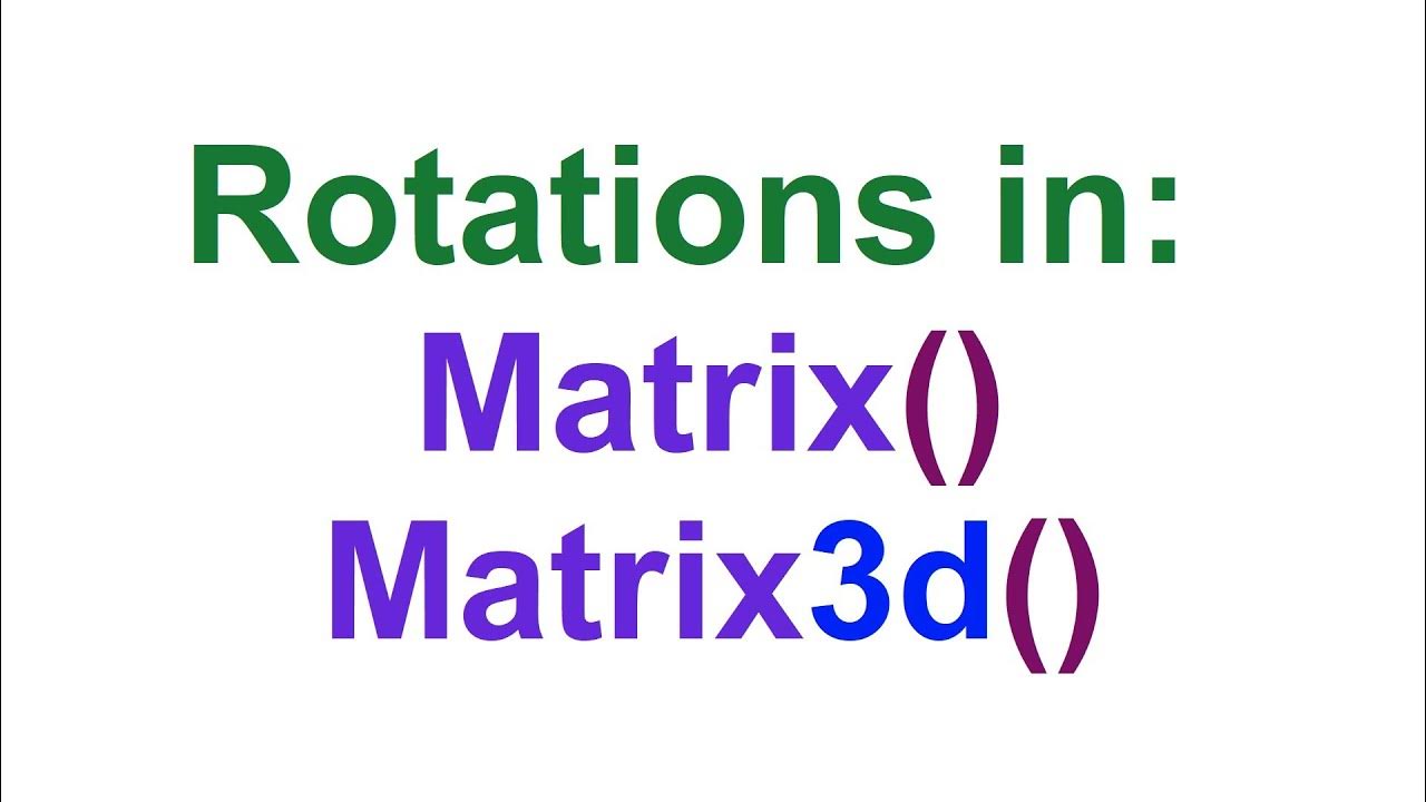 How to calculate rotations in Matrix() and Matrix3d() CSS functions - YouTube