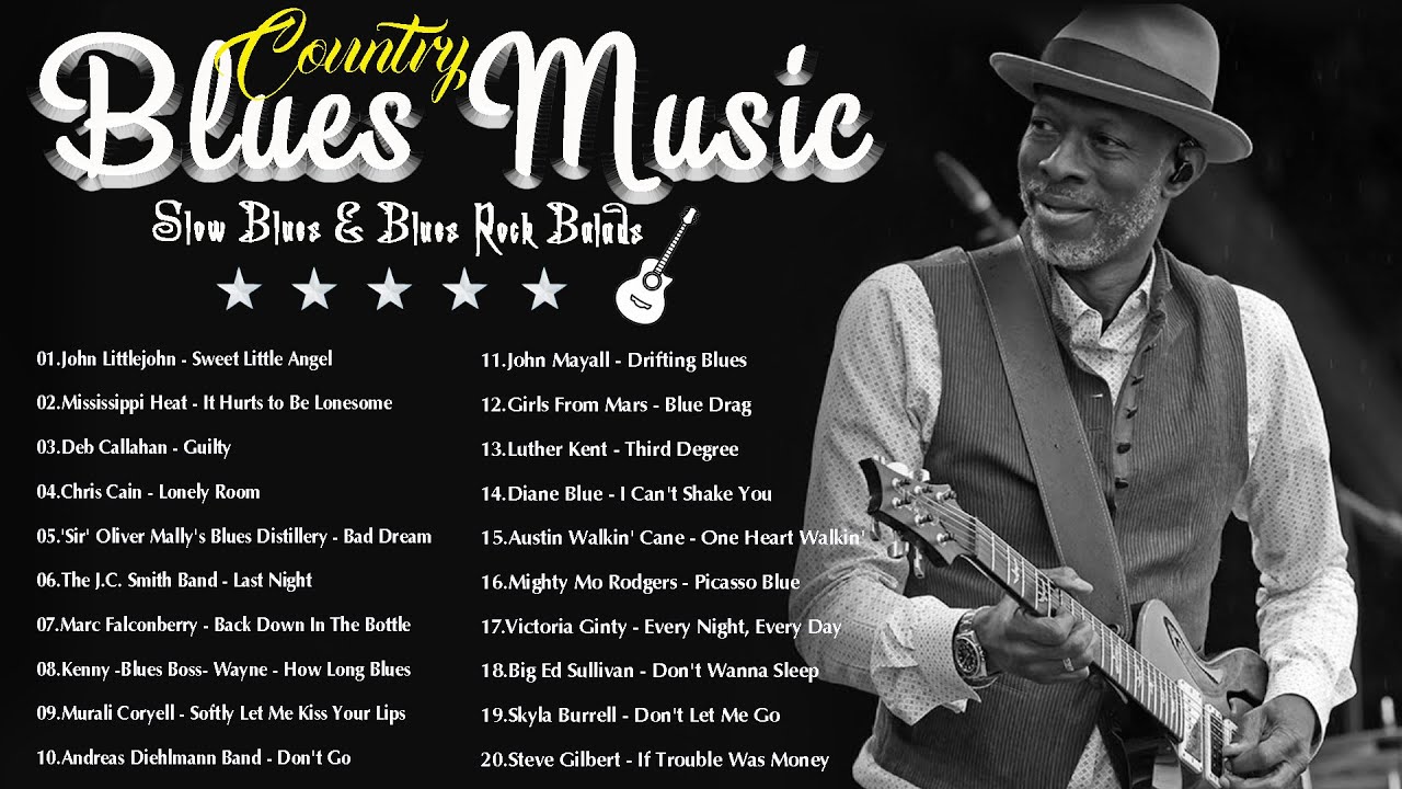 Country Blues Music - Slow Relaxing Blues Music | Best Blues Rock Songs ...