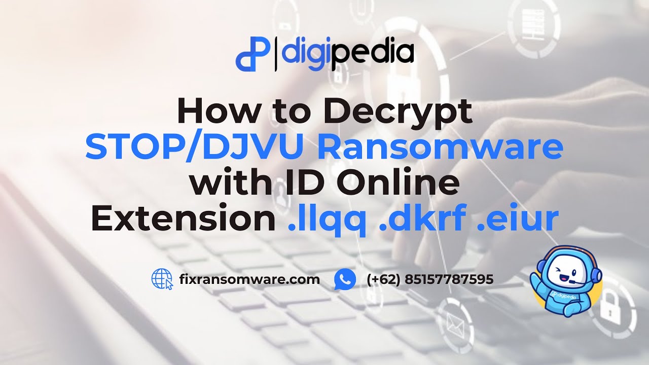 How to Decrypt STOP/DJVU Ransomware with ID Online Extension .llqq ...