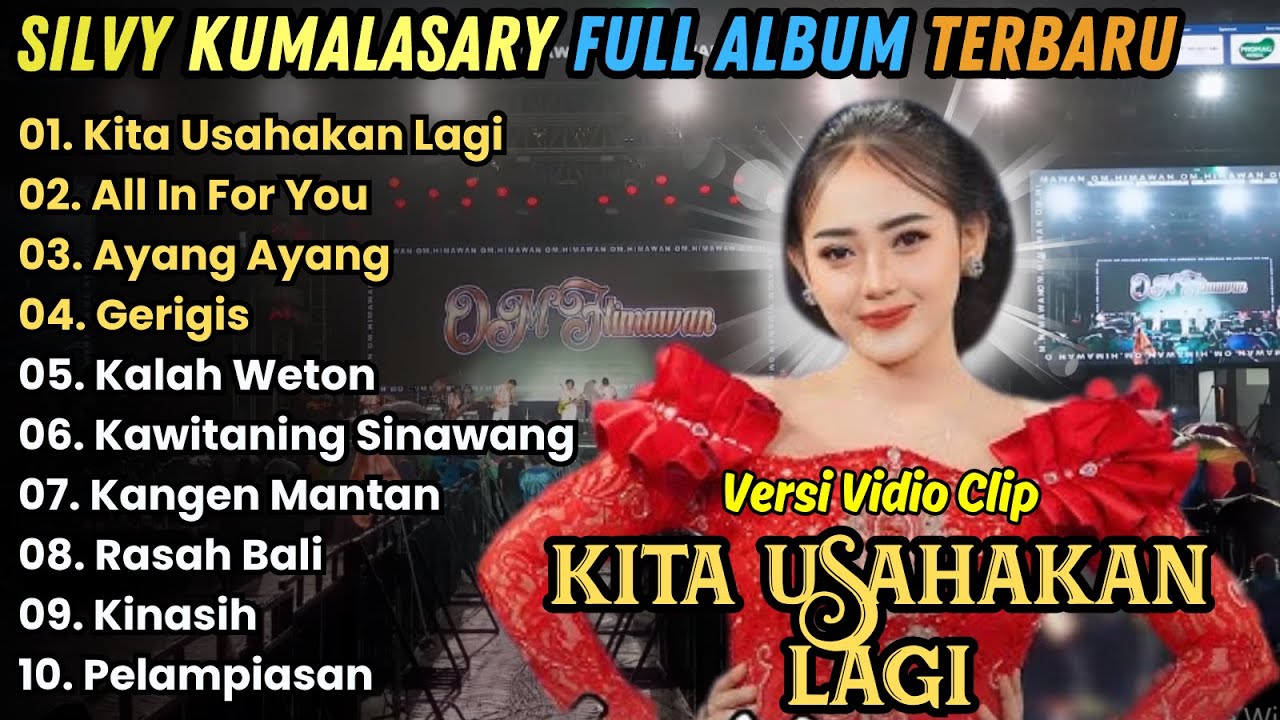 Kita Usahakan Lagi - All In For You - Ayang Ayang - Silvy Kumalasari Full Album Terbaru 2025 ...