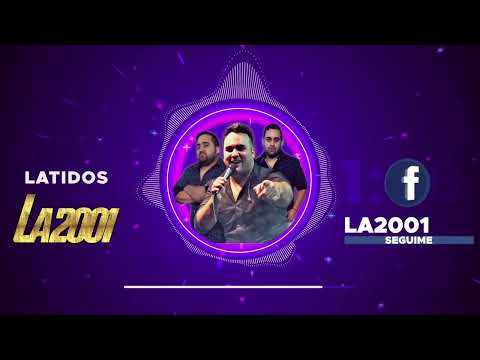 La 2001-Latidos