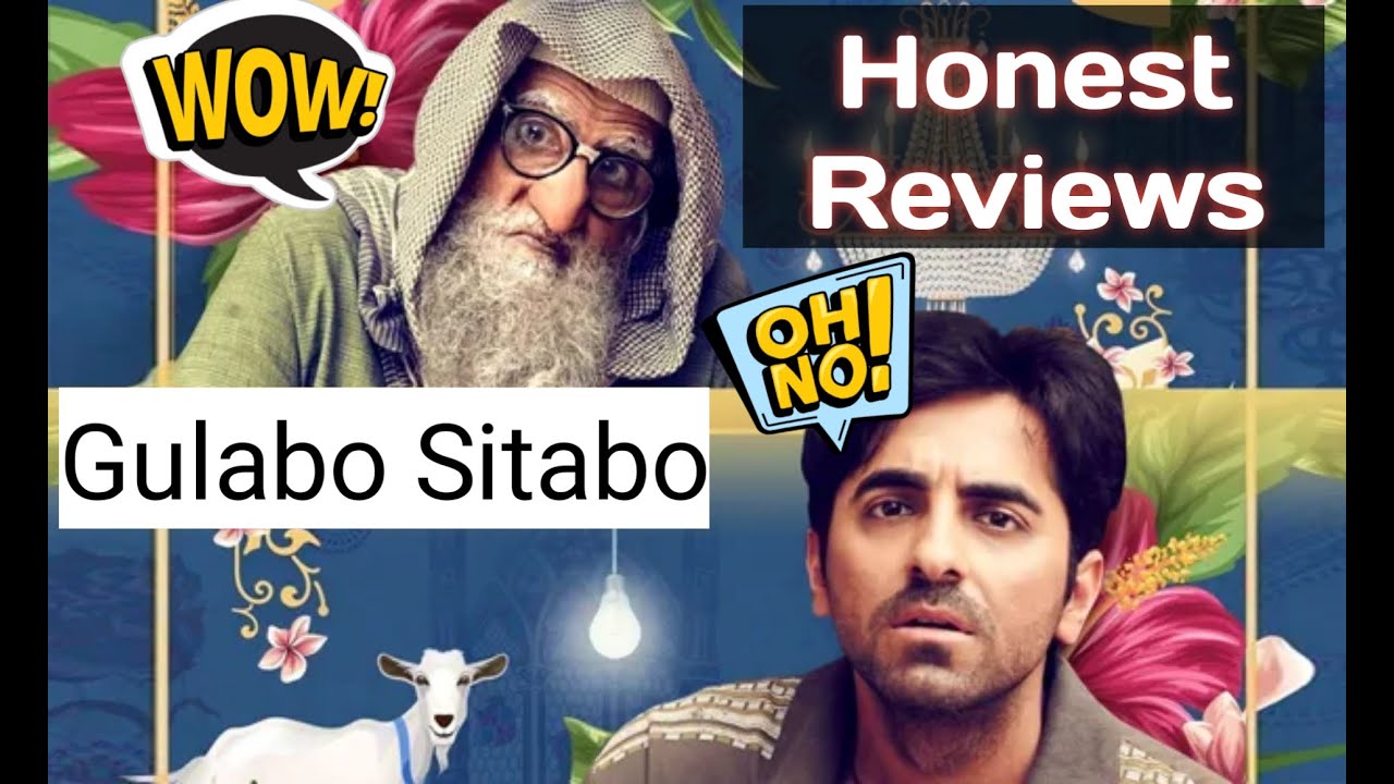 Gulabo Sitabo Movie Review | Honest Review | Amitabh Bachchan ...