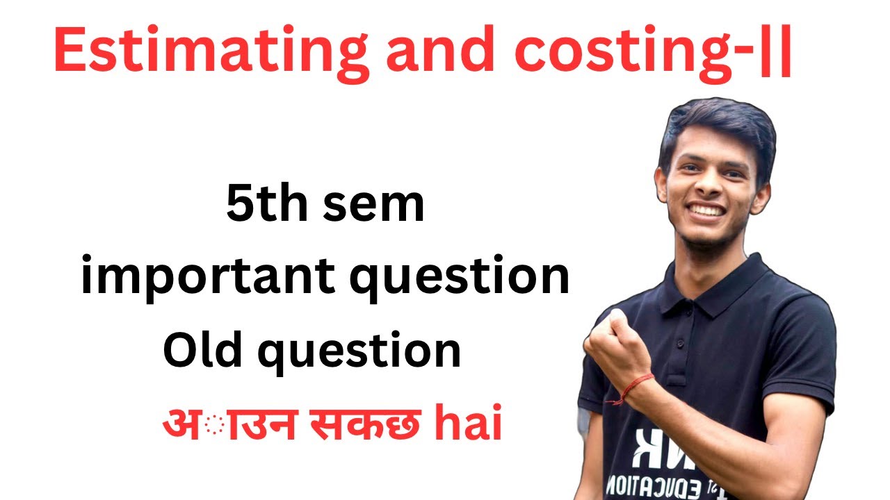 5th semester estimating and costing important questions || estimating ...