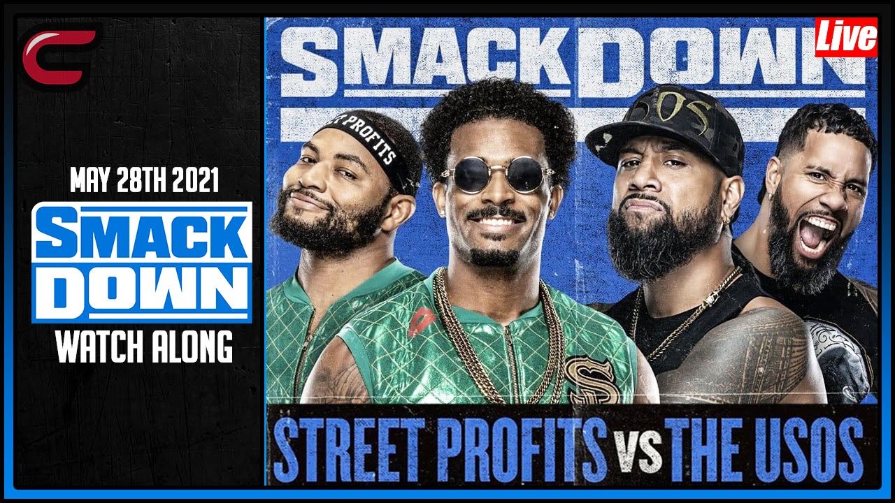 WWE Smackdown May 28th 2021 Live Stream: Full Show Watch Along - YouTube