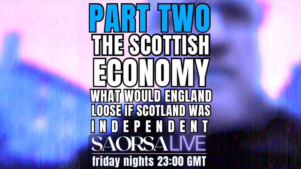 Part two THE SCOTTISH ECONOMY What would england loose if Scotland was ...