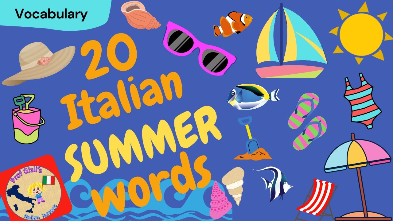 20 Italian SUMMER words - YouTube