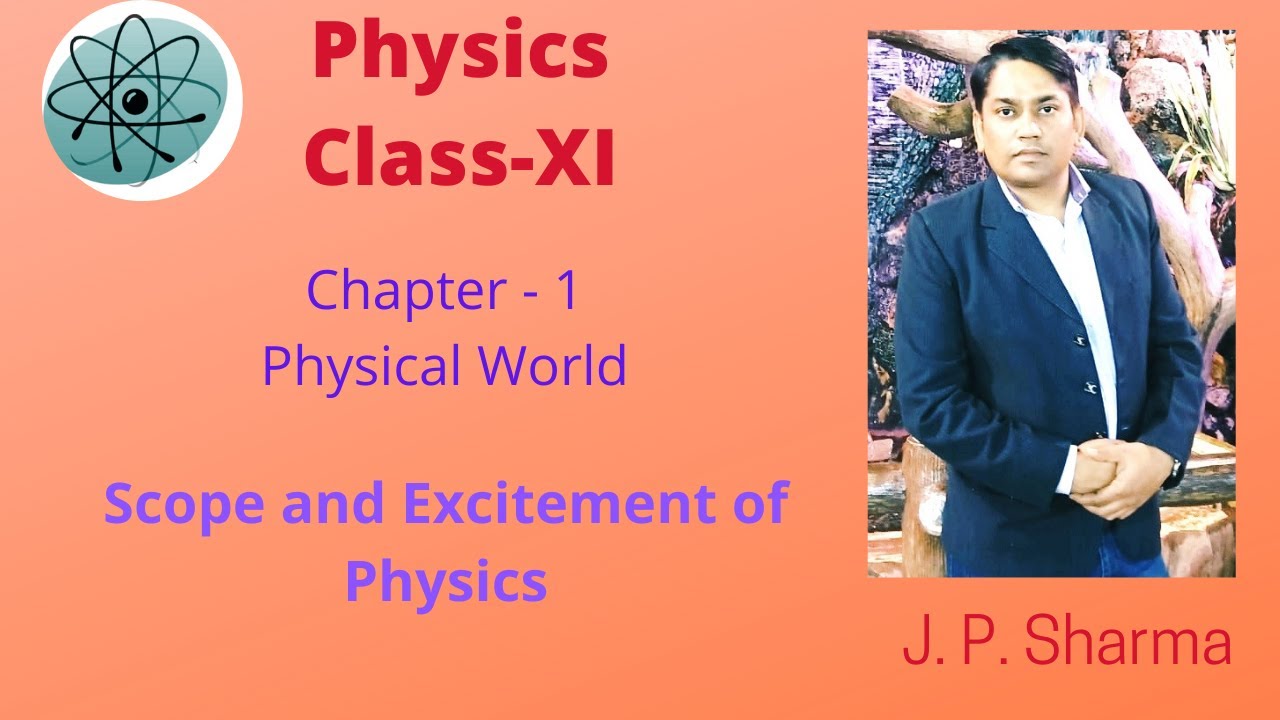 Scope and excitement of Physics - YouTube