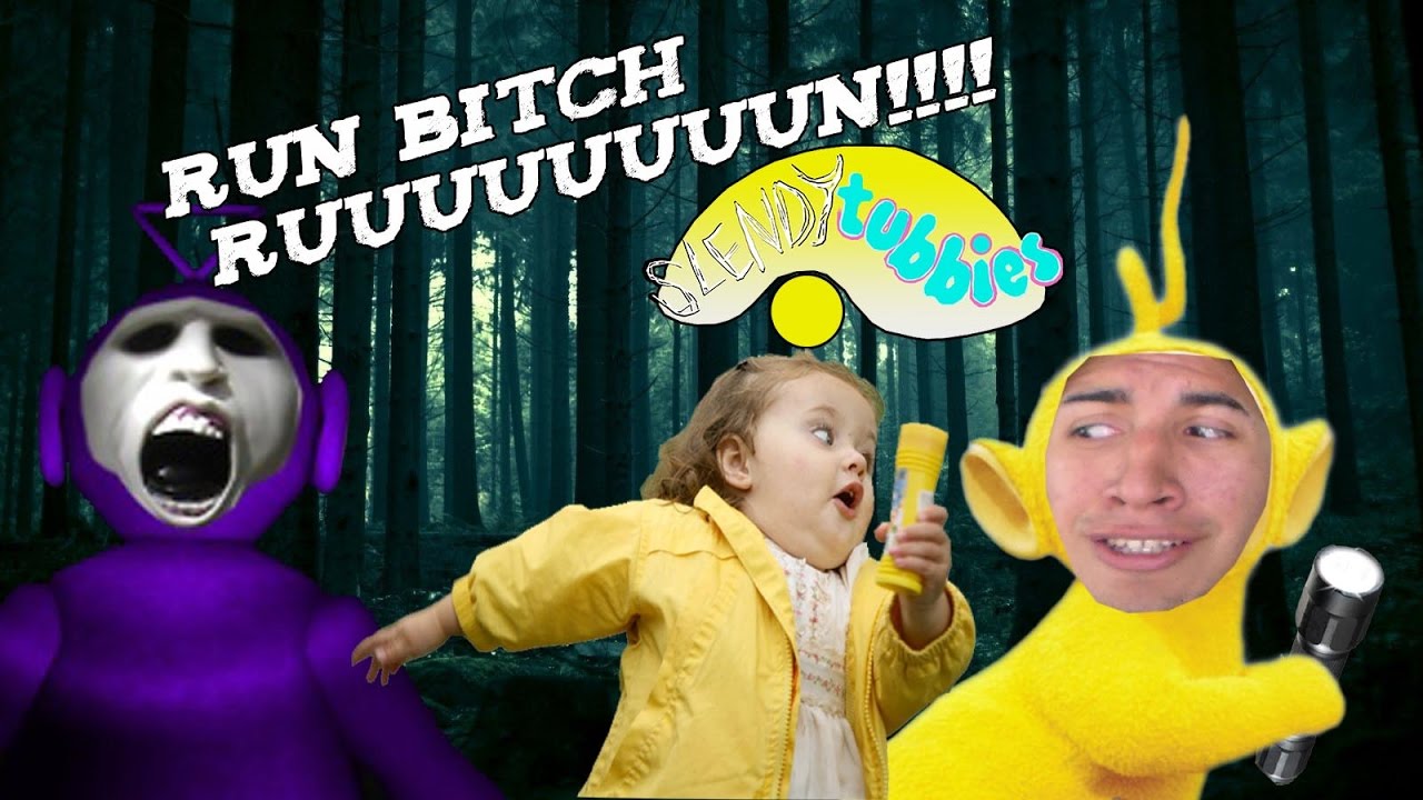 Slendytubbies || RUN BITCH RUUUUUN!! || Ft.Eltekken117 - YouTube