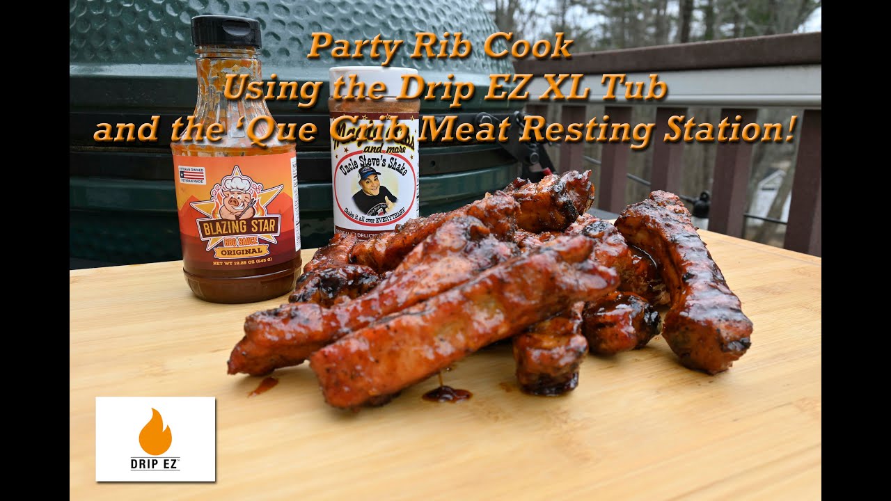 Party Ribs using the Drip EZ Tub and Rest EZ 'Que Crib Meat Resting ...