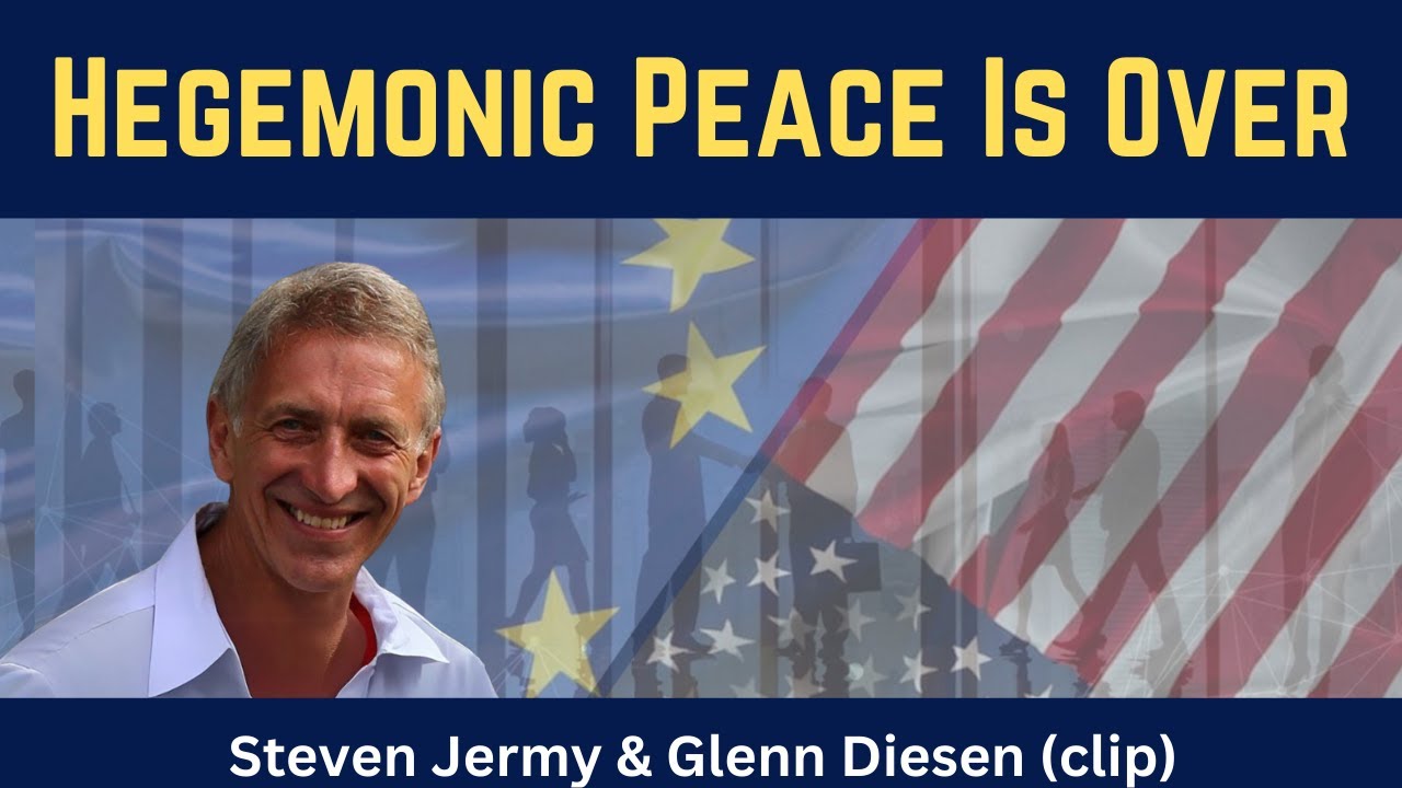 Steven Jermy (clip): Hegemonic Peace Is Over - YouTube