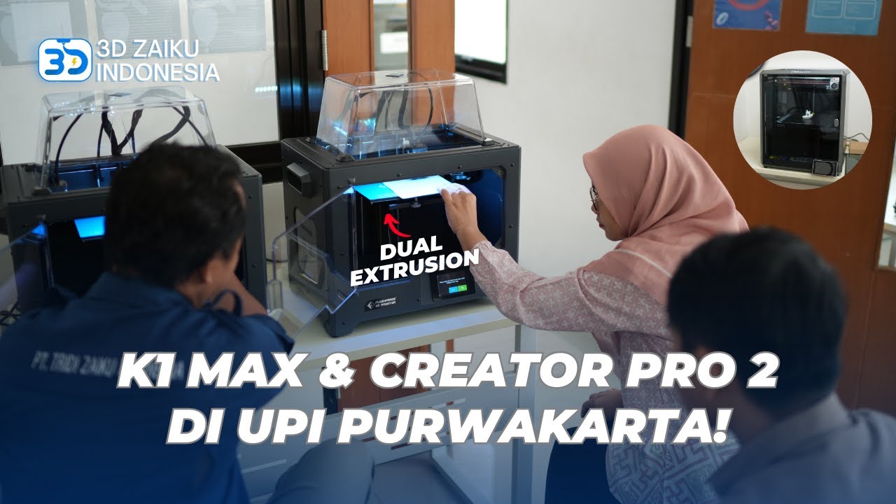3D PRINTER DI UNIVERSITAS PENDIDIKAN INDONESIA! K1 MAX & CREATOR PRO 2 ...