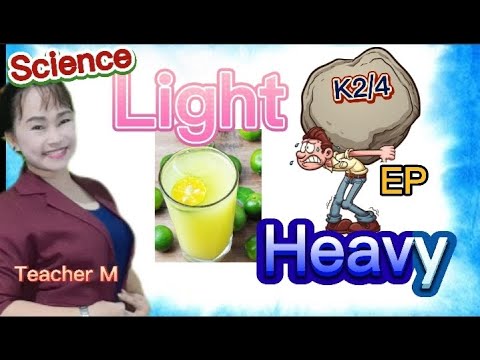 Light and Heavy | Concept of heavy and light | heavy and light concept ...