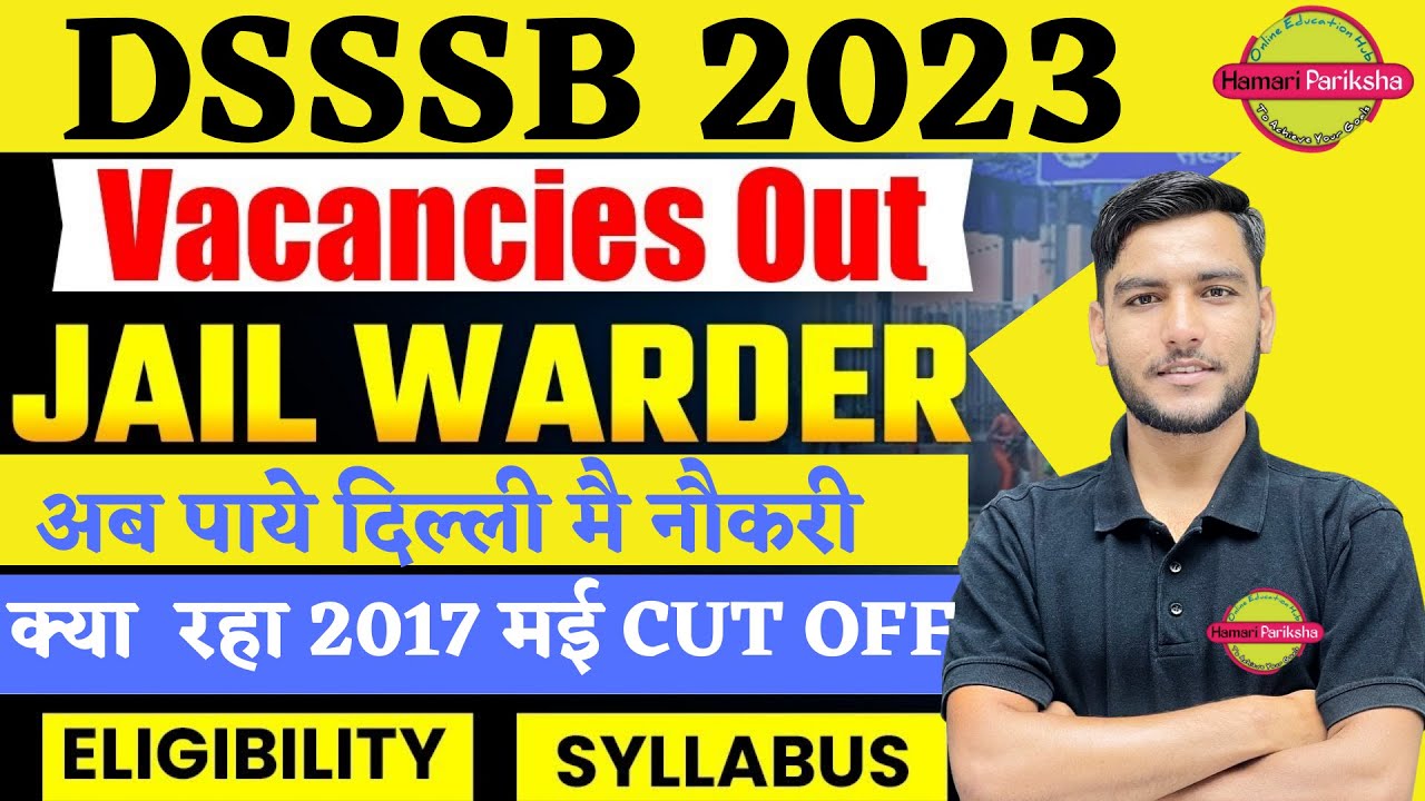 DSSSB Vacancy 2023 Delhi Jail Warder Delhi Matron Vacancy dsssb-vacancy-2023-delhi-jail-warder-delhi-matron-vacancy