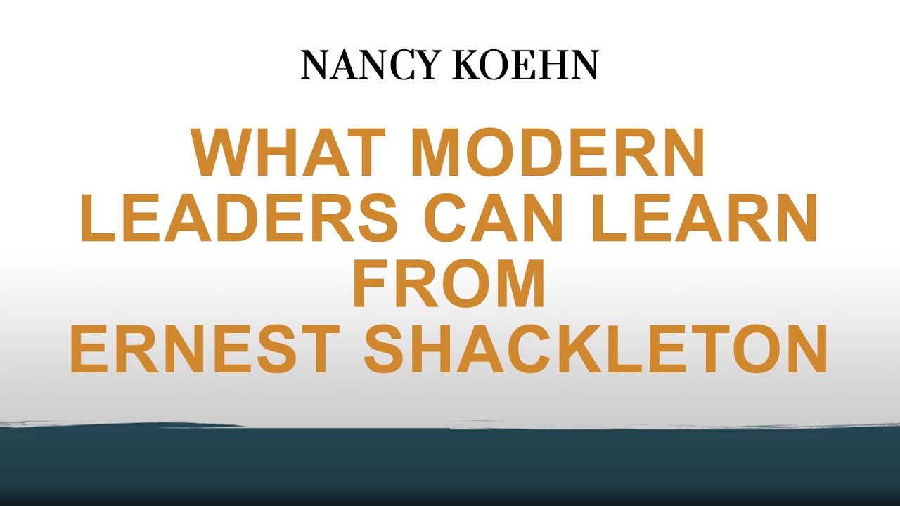 What Modern Leaders Can Learn from Ernest Shackleton - YouTube