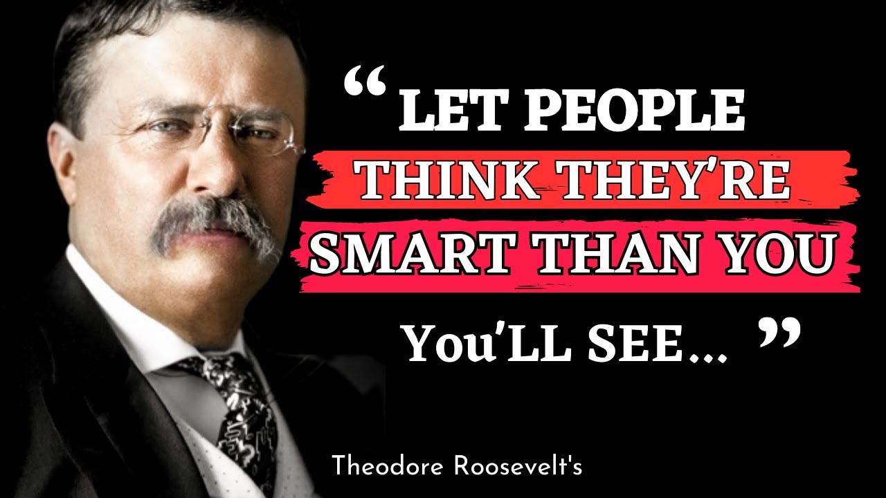 Theodore Roosevelt's Life Lessons || wisdom and inspiration Quotes ...