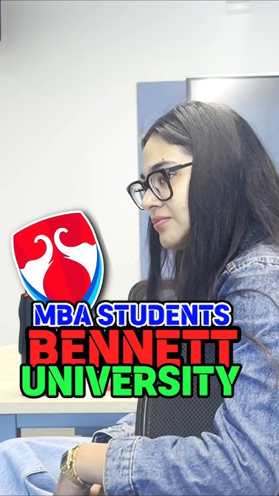 Bennett University MBA Review | Bennett University Honest Review | Bennett University Review ...