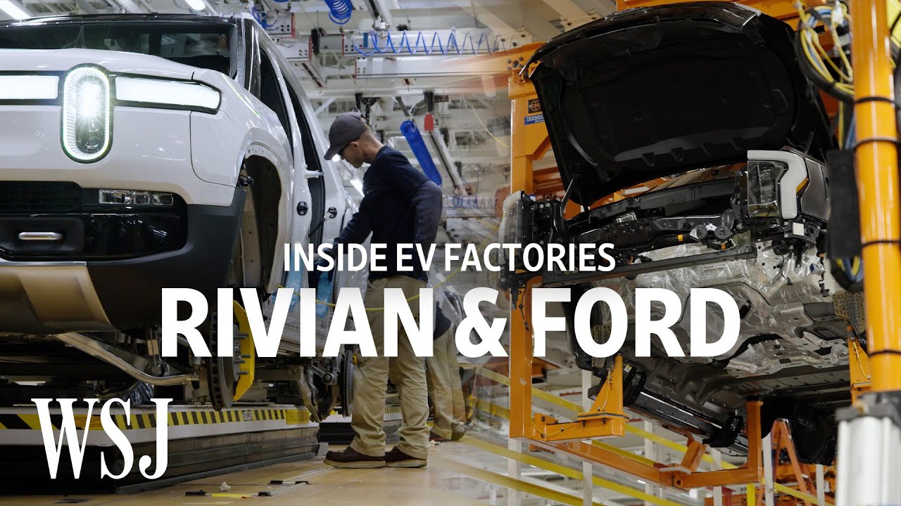 Inside Rivian and Ford’s Plants, as They Race to Build EVs Faster | WSJ ...