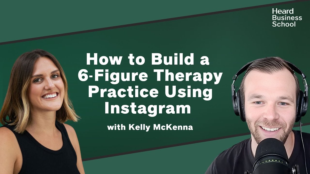 How to Build a 6-Figure Therapy Practice Using Instagram with Kelly ...