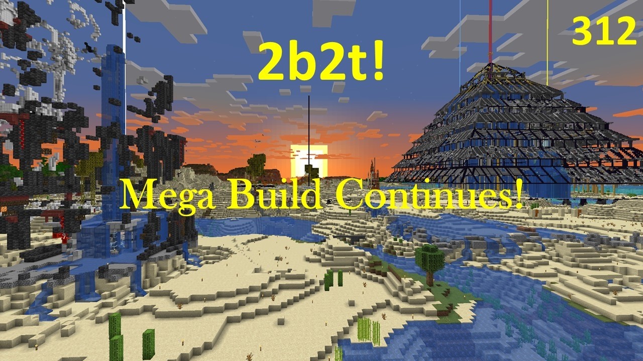 2b2t - Minecraft - (312) Mega Build Continues! - YouTube
