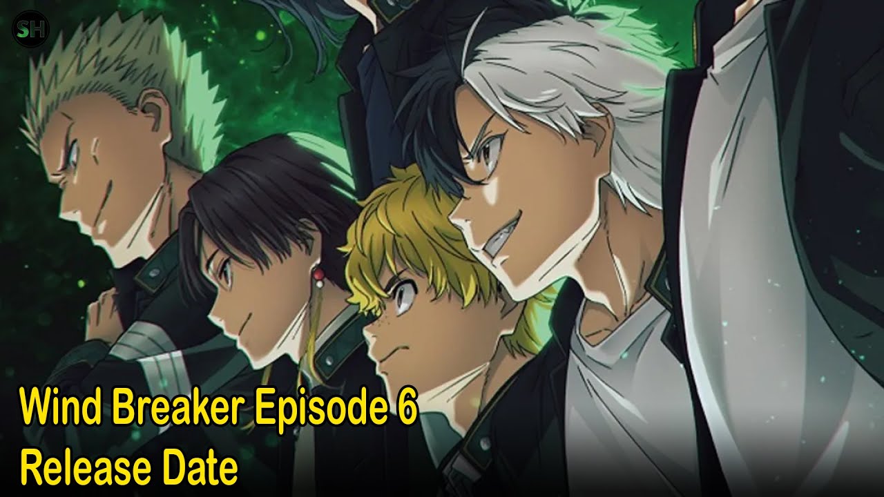 Wind Breaker Episode 6 Release Date - YouTube