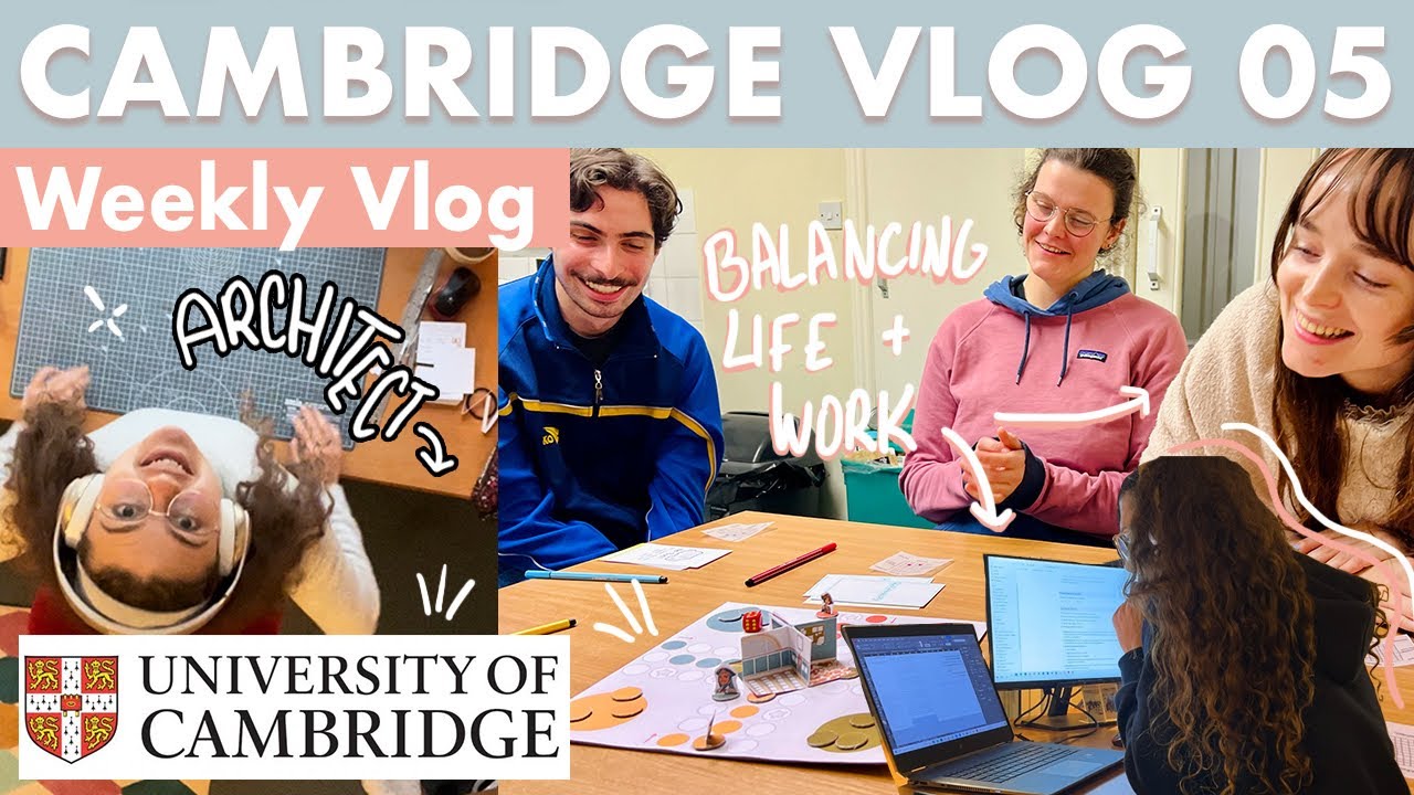 Week in the life: Architect Student at Cambridge - YouTube