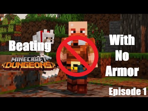 No Armor Minecraft Dungeons, Episode 1 - YouTube