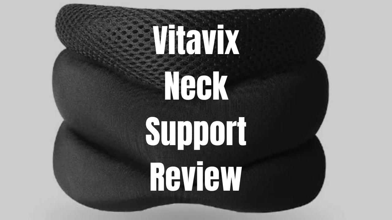 Vitavix Neck Support Reviews: Effective or Not? - YouTube