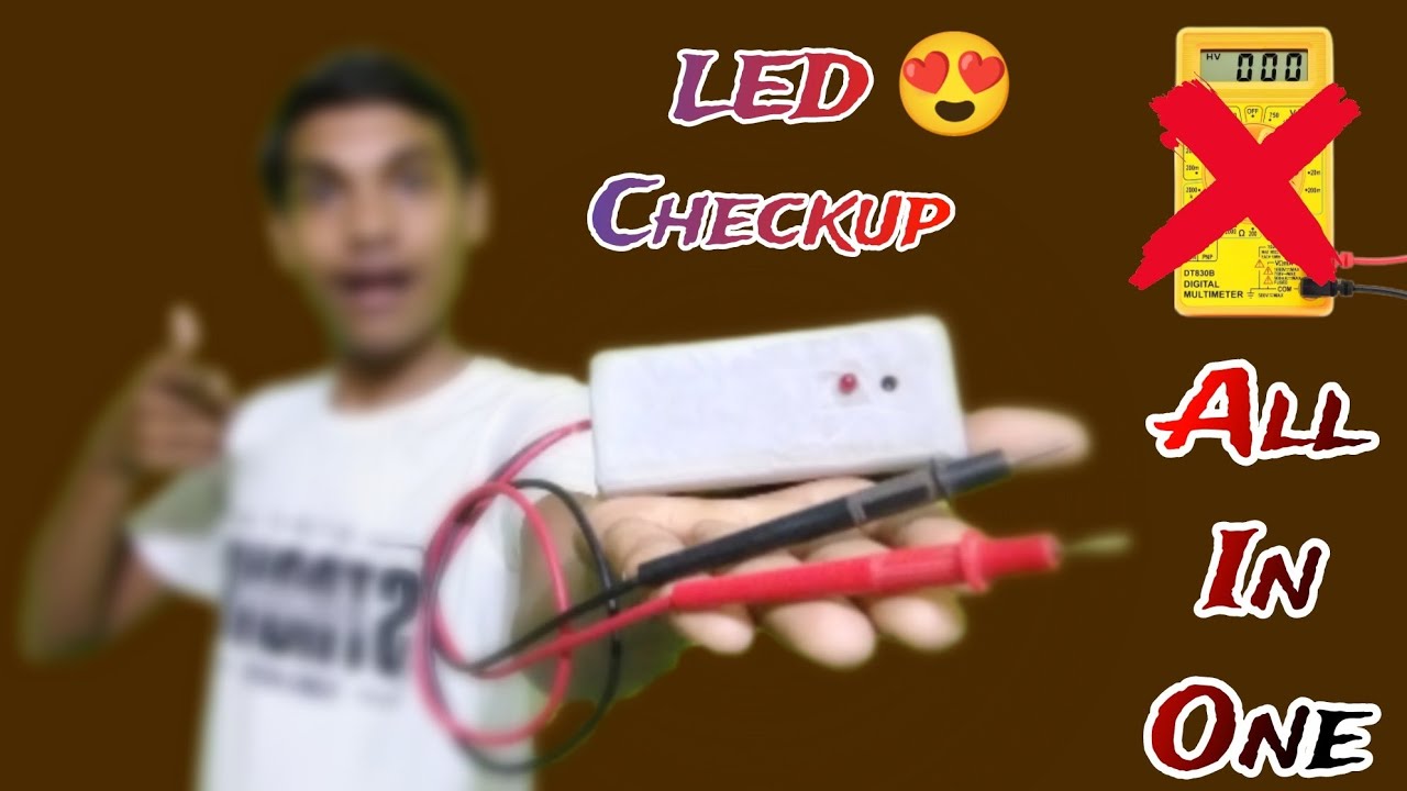 How To Make Universal LED Tester|How to make LED Tester at home|LED ...