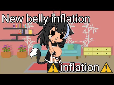 New belly inflation|⚠️Inflation⚠️|gacha club