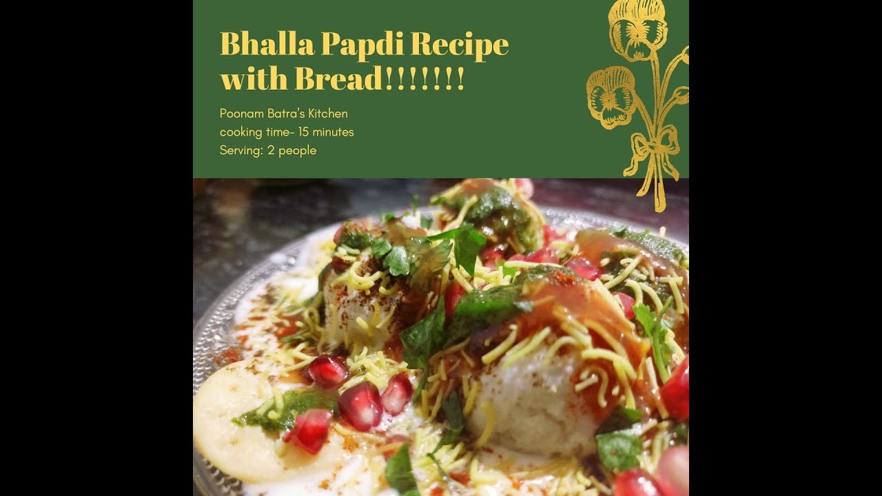 Bhalla Papdi Recipe with bread || Chatpata snack || ब्रेड के साथ बनाये ...