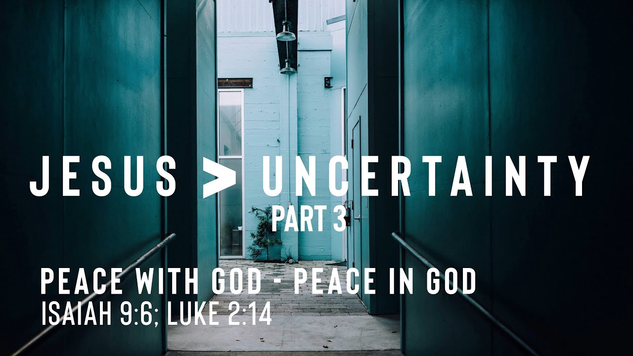Isaiah 9:6; Luke 2:14 / Peace with God - Peace in God // December 15 ...