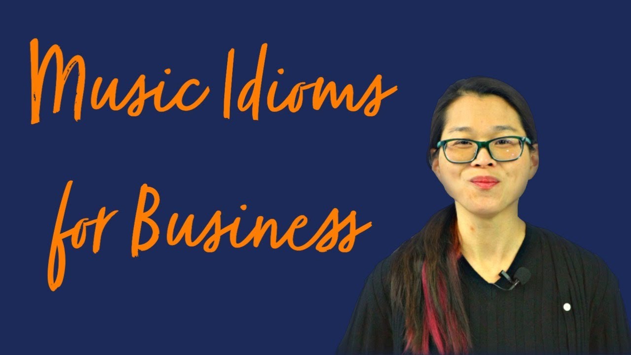 Episode #121 - Music Idioms for Business #idioms #businessenglish - YouTube