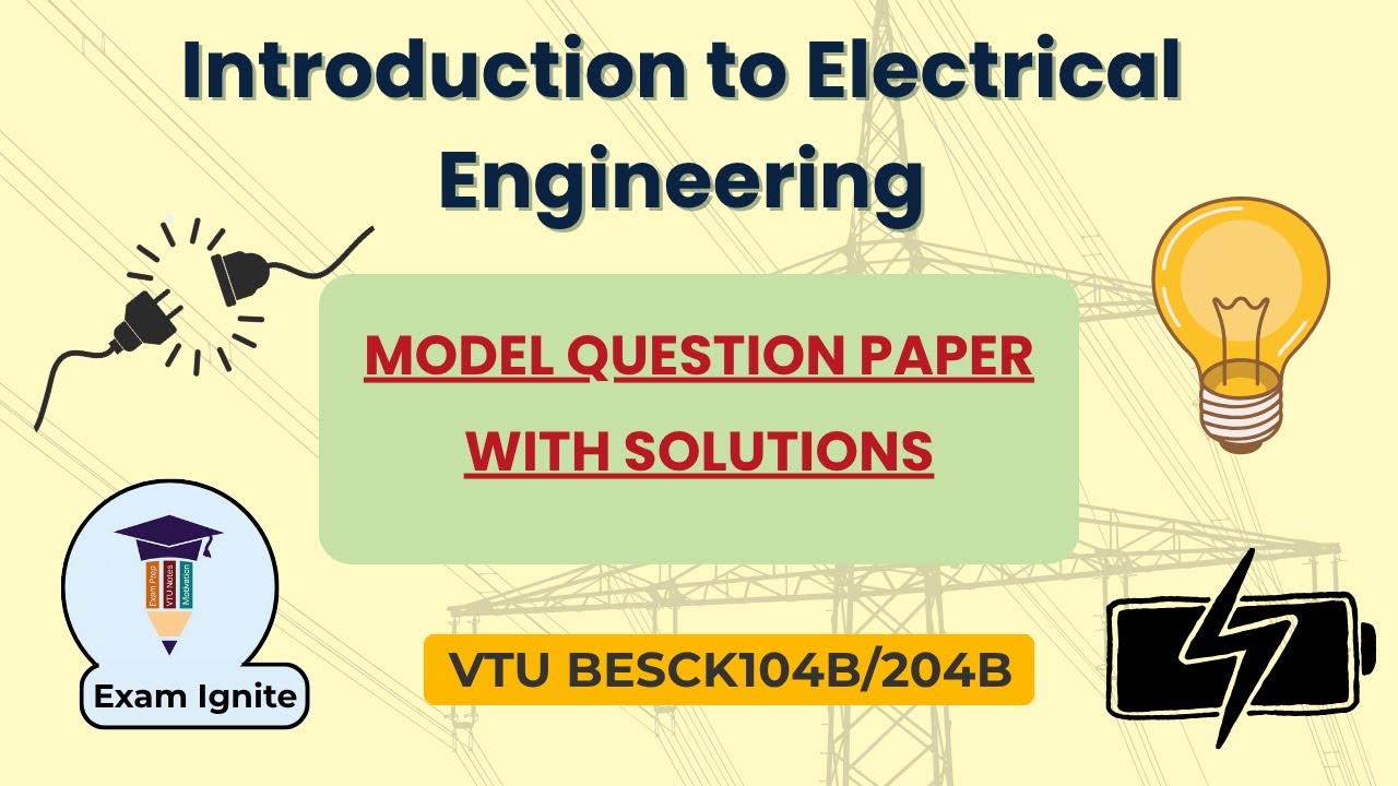 BESCK104B Introduction to Electrical Engineering | Model Question Paper ...