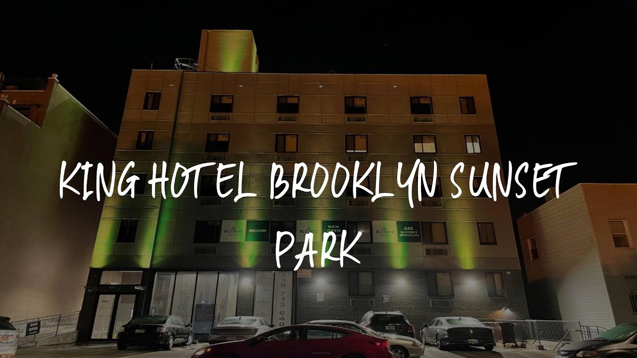 King Hotel Brooklyn Sunset Park Review - Brooklyn , United States of ...
