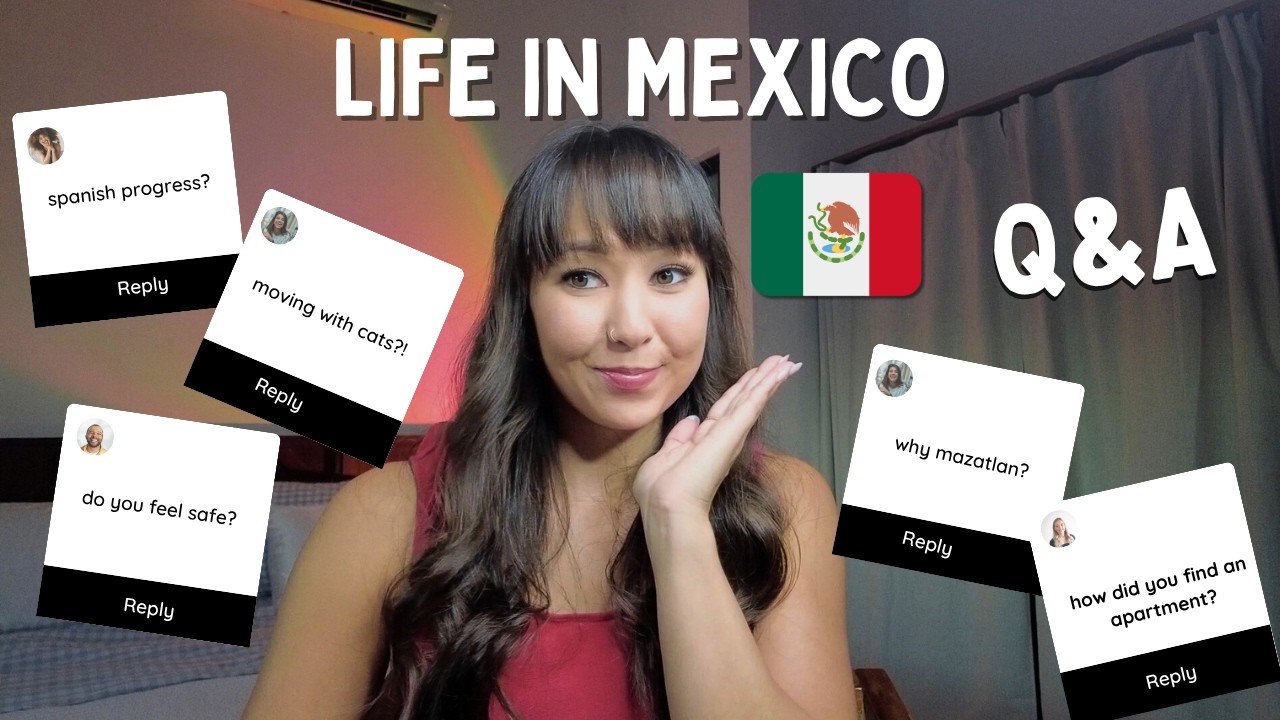 Answering All Your Questions About My Life in Mexico 🇲🇽 (Spanish ...