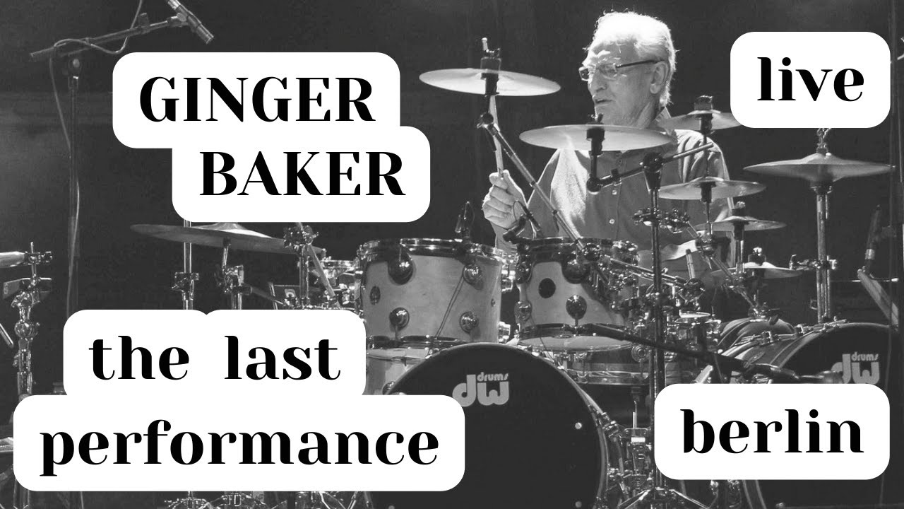 GINGER BAKER: The Last Performance - ostatni występ na żywo (LIVE ...
