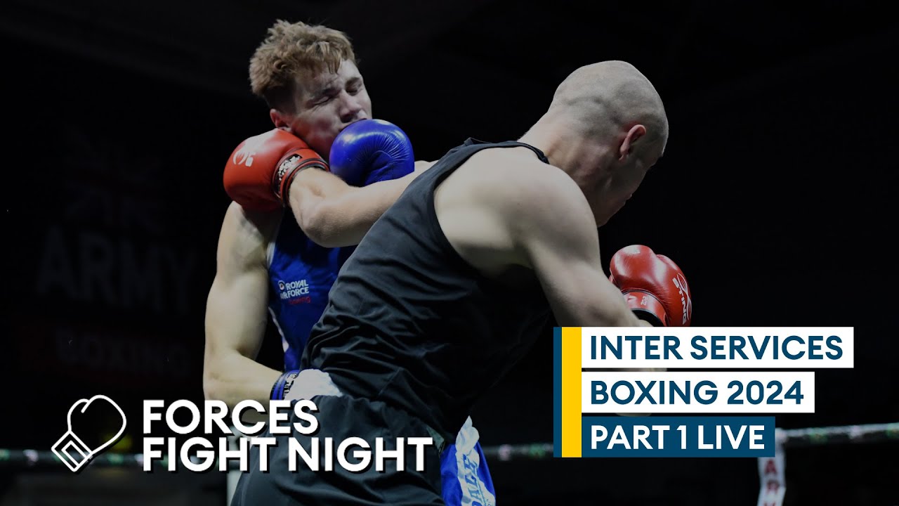 Forces Fight Night Part 1 LIVE: 2024 Inter Services Boxing ...