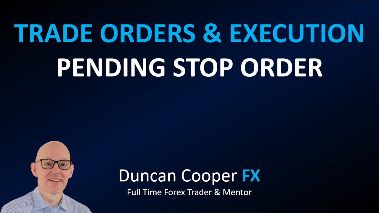 Pending Stop Order | Trade Orders & Execution - YouTube